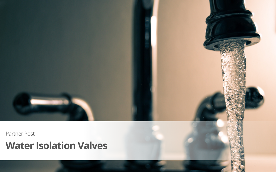 Water Isolation Valves - Hartley's Body Corporate Management