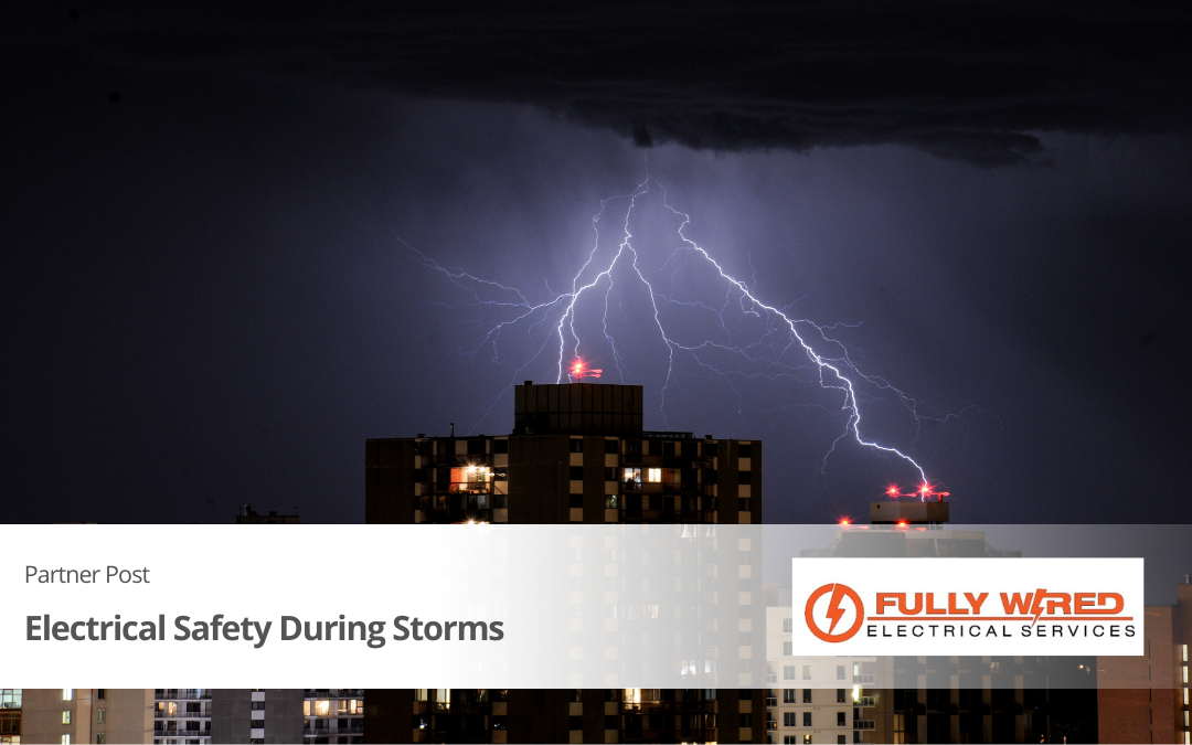 Electrical Safety During Storms - Hartley's Body Corporate Management