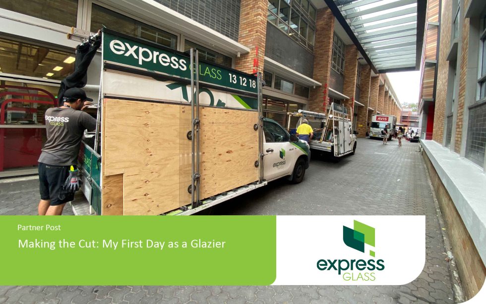 Making the Cut: My First Day as a Glazier. - Hartley's Body Corporate ...